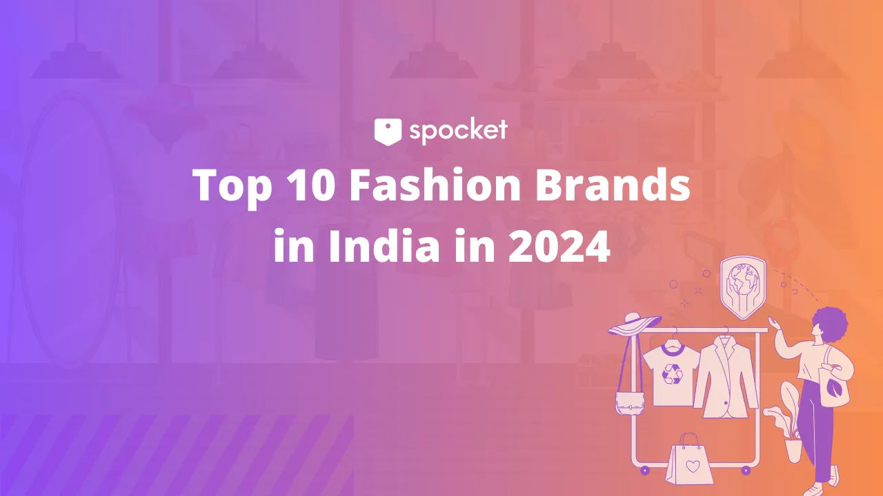 Explore The Top Fashion Brands In India In 2024